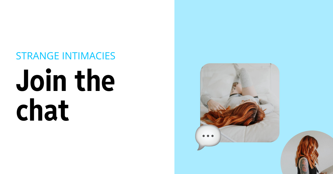 STRANGE INTIMACIES chat