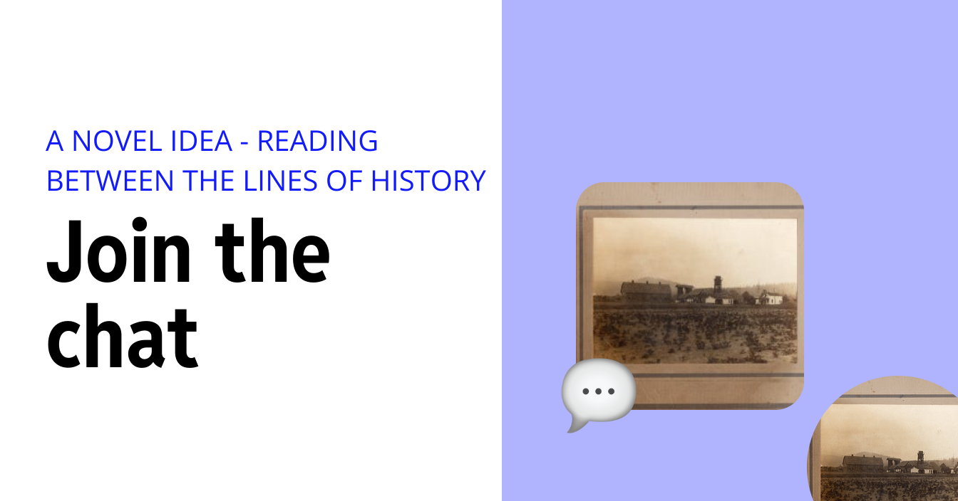 A Novel Idea - Reading Between the Lines of History chat