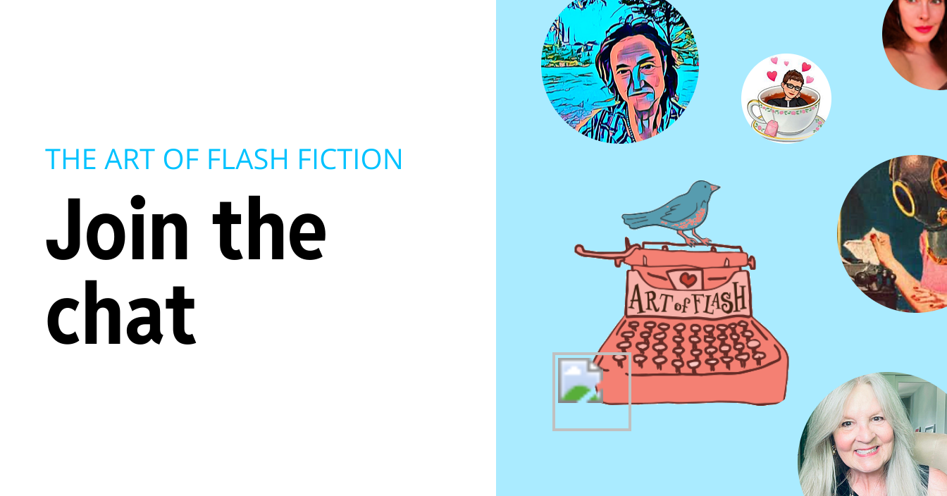 The Art of Flash Fiction chat