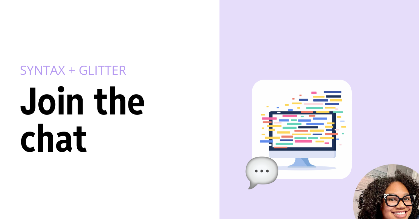 Syntax + Glitter chat
