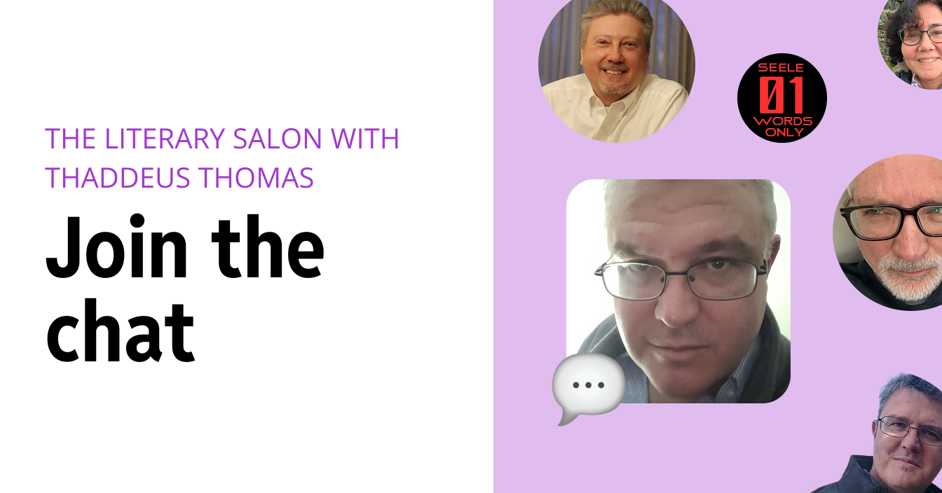 The Literary Salon with Thaddeus Thomas chat