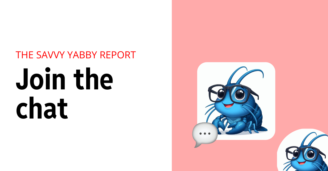 The Savvy Yabby Report chat