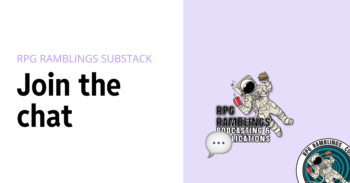 RPG Ramblings Substack chat