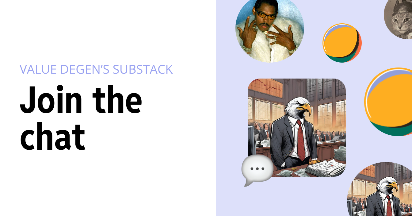 Value Degen’s Substack chat