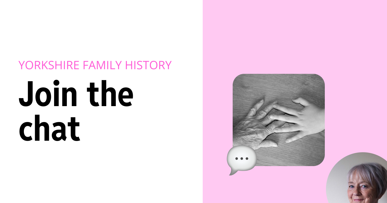 Yorkshire Family History chat