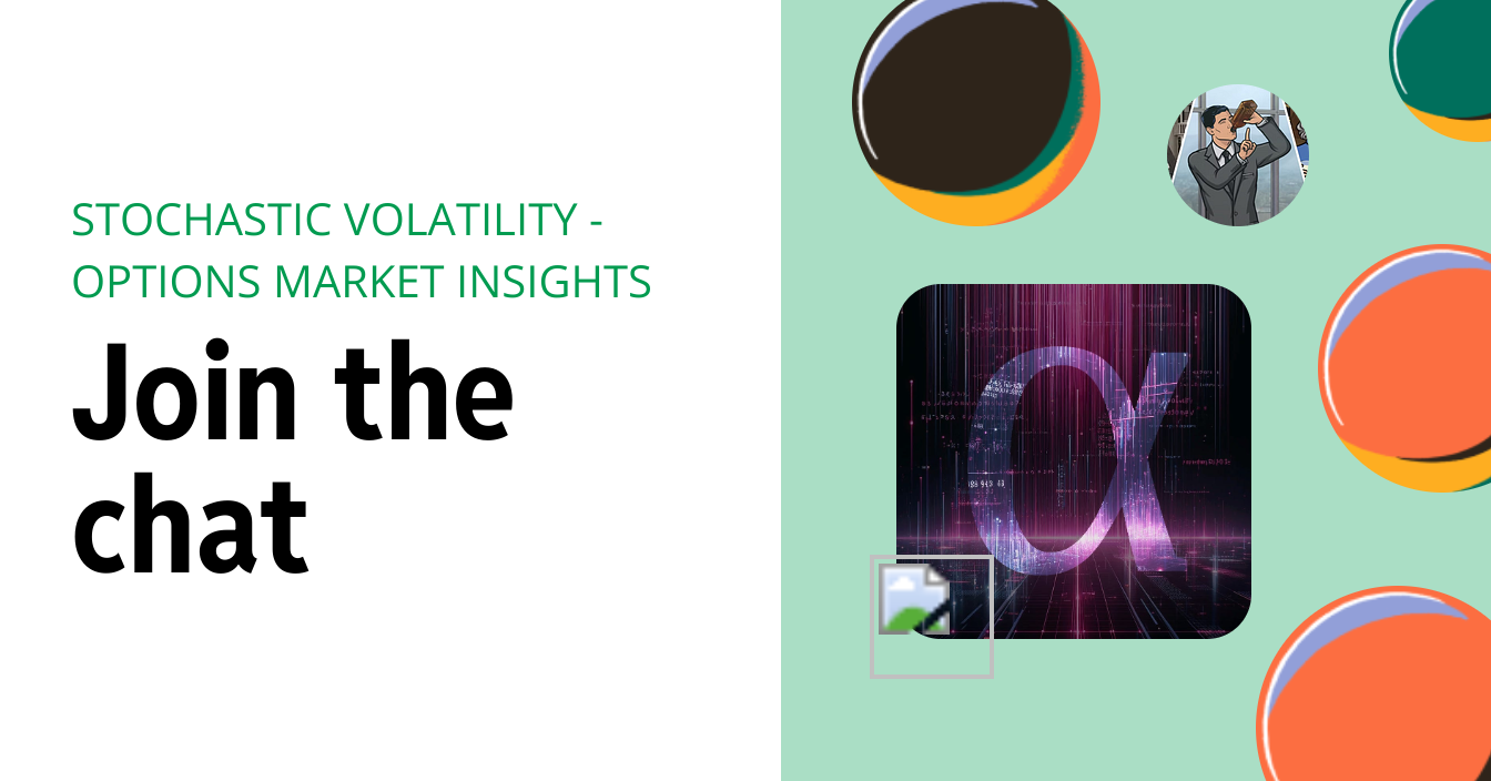 Stochastic Volatility - Options market insights chat