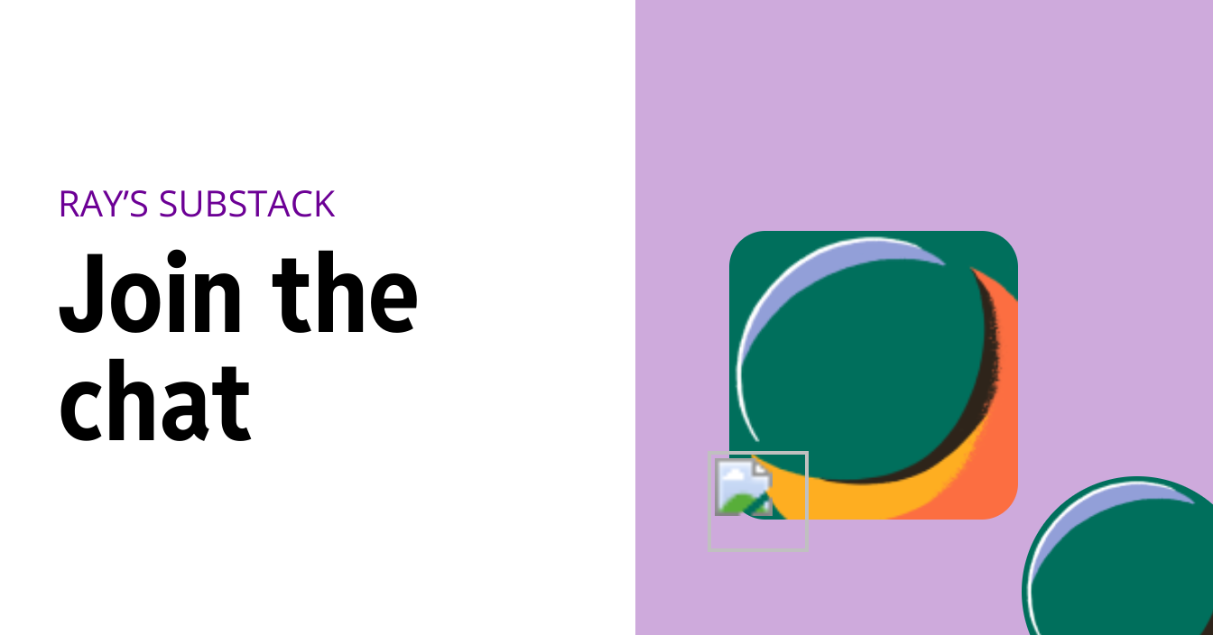 Ray’s Substack chat