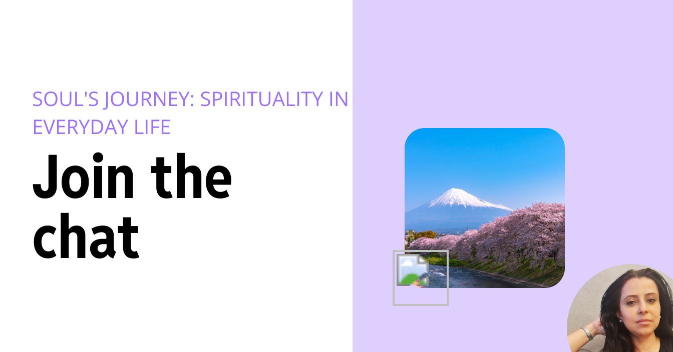 Soul's Journey: Spirituality in Everyday Life chat