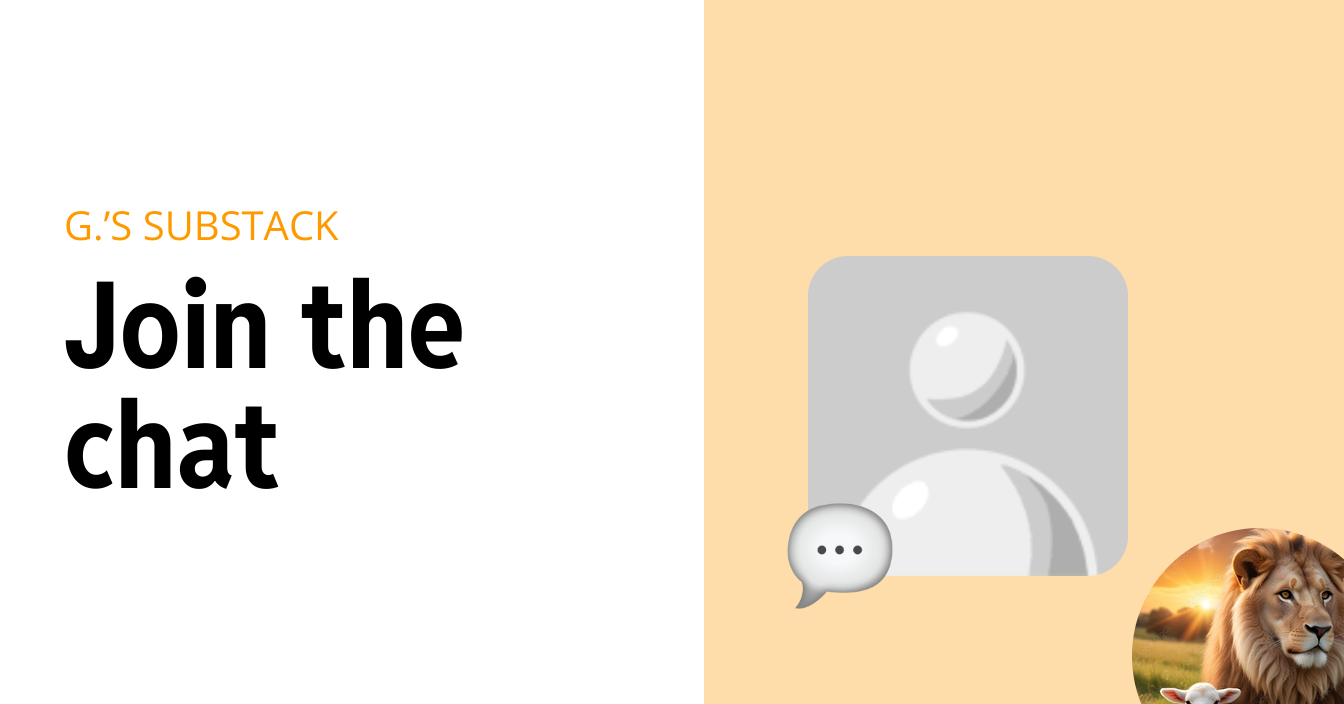G.’s Substack chat
