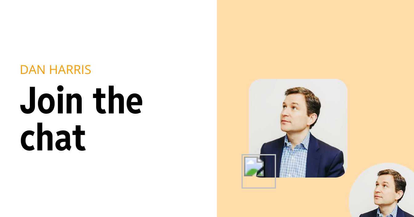 Dan Harris chat