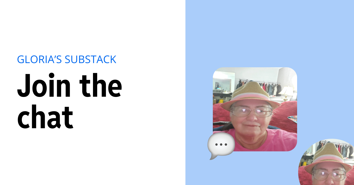 Gloria’s Substack chat