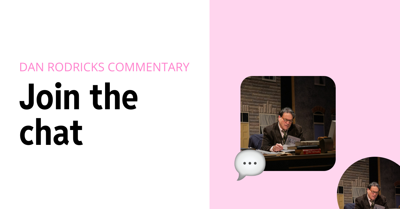 Dan Rodricks Commentary chat