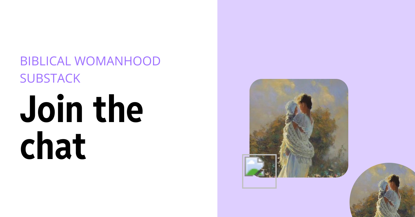Biblical Womanhood Substack chat
