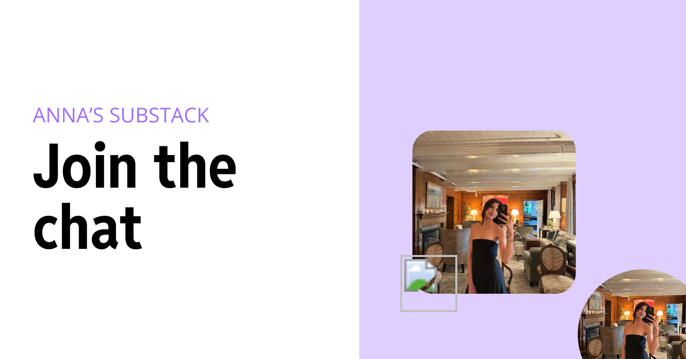 Anna’s Substack chat