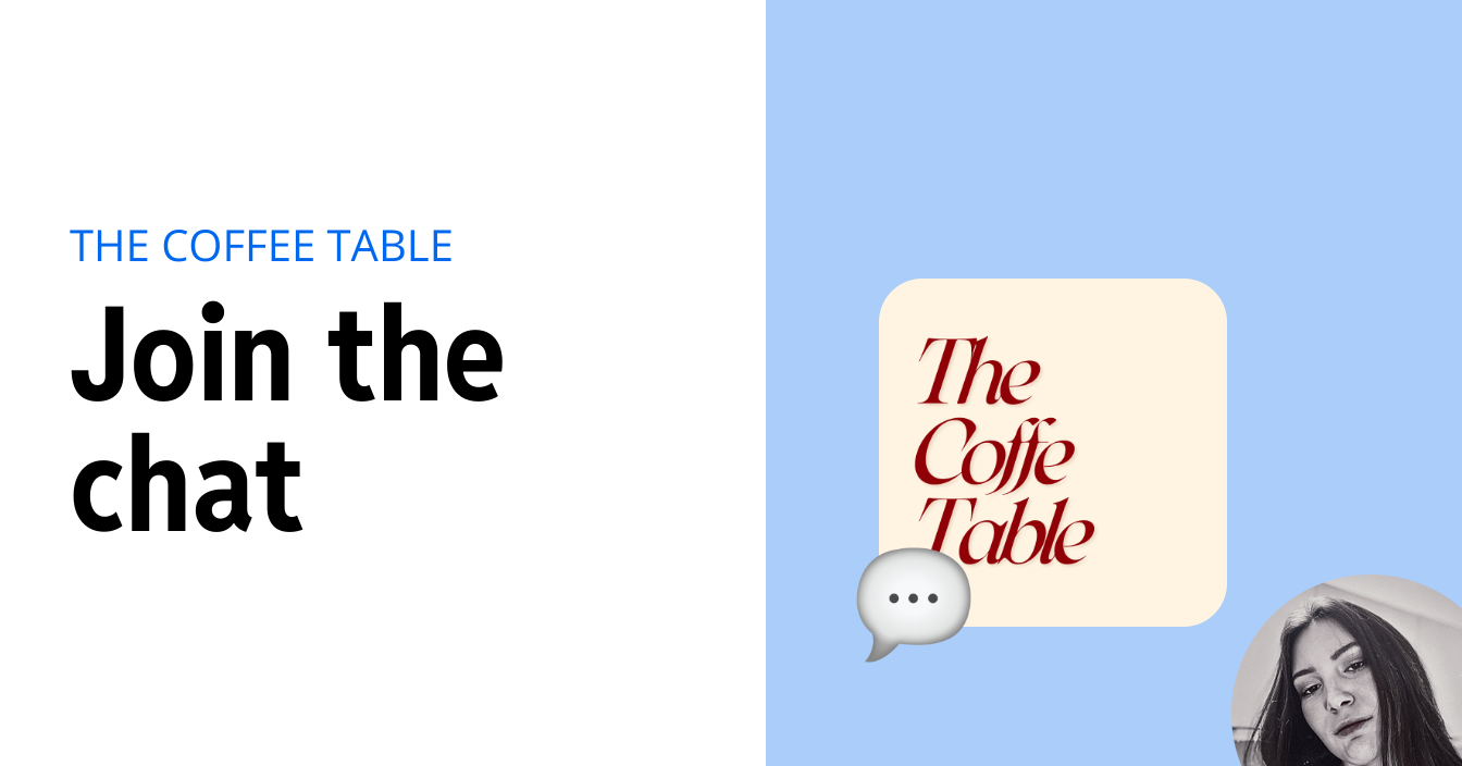 The Coffee Table chat