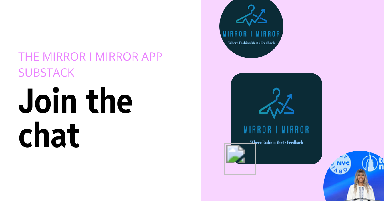 The Mirror I Mirror App Substack chat