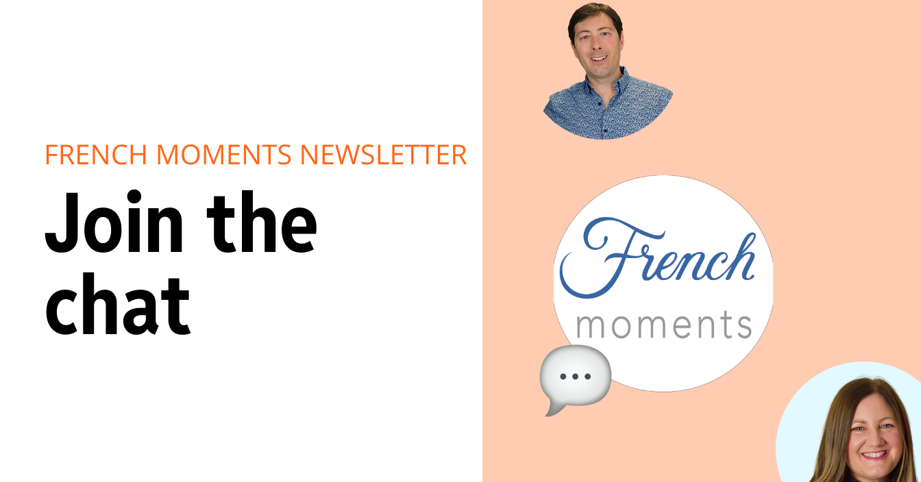 French Moments Newsletter chat
