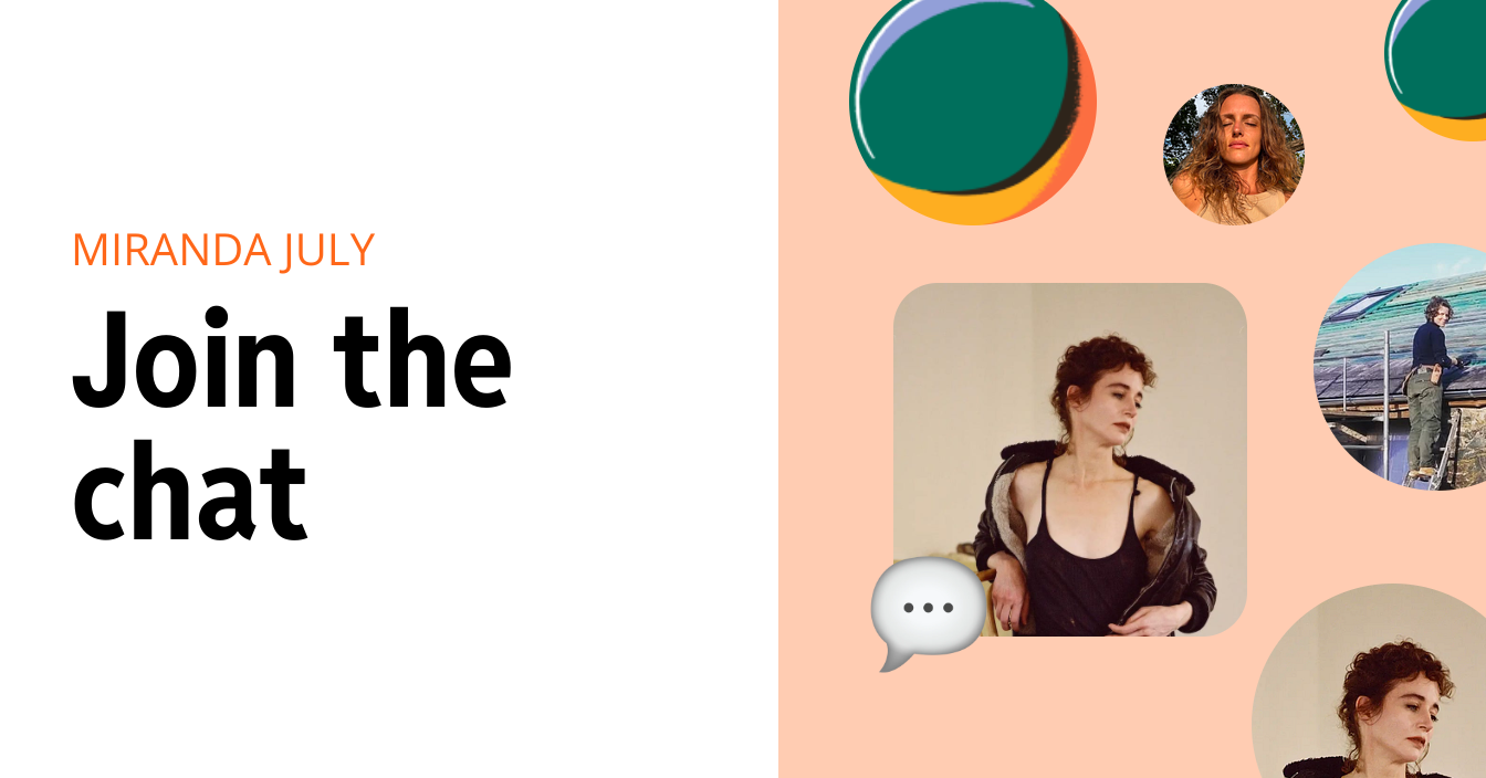 Miranda July chat