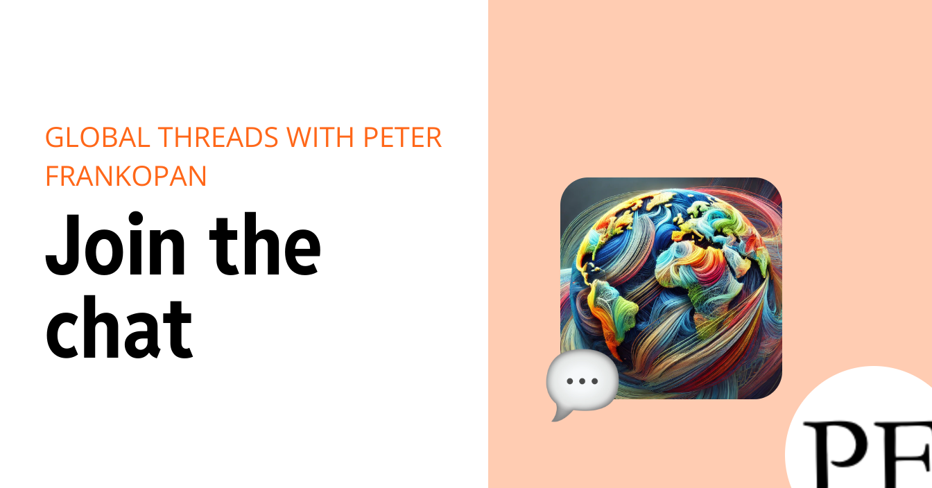 Global Threads with Peter Frankopan chat