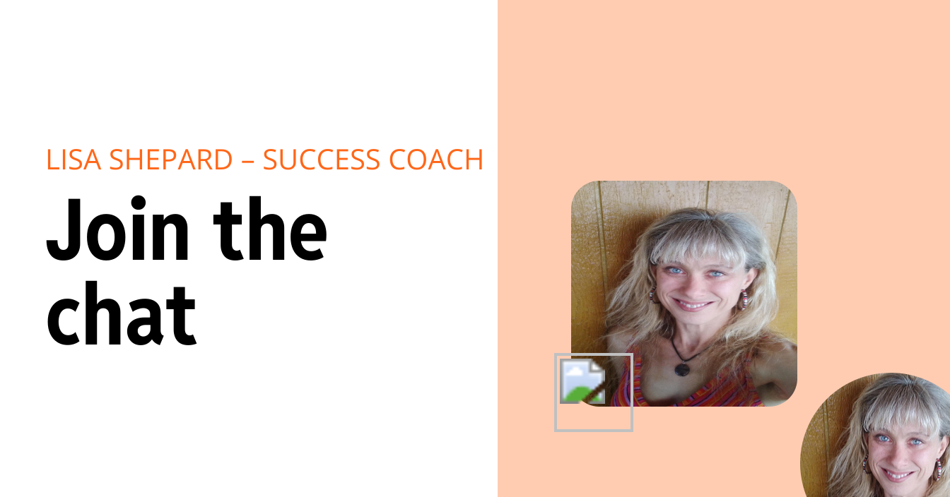 Lisa Shepard – Success Coach chat