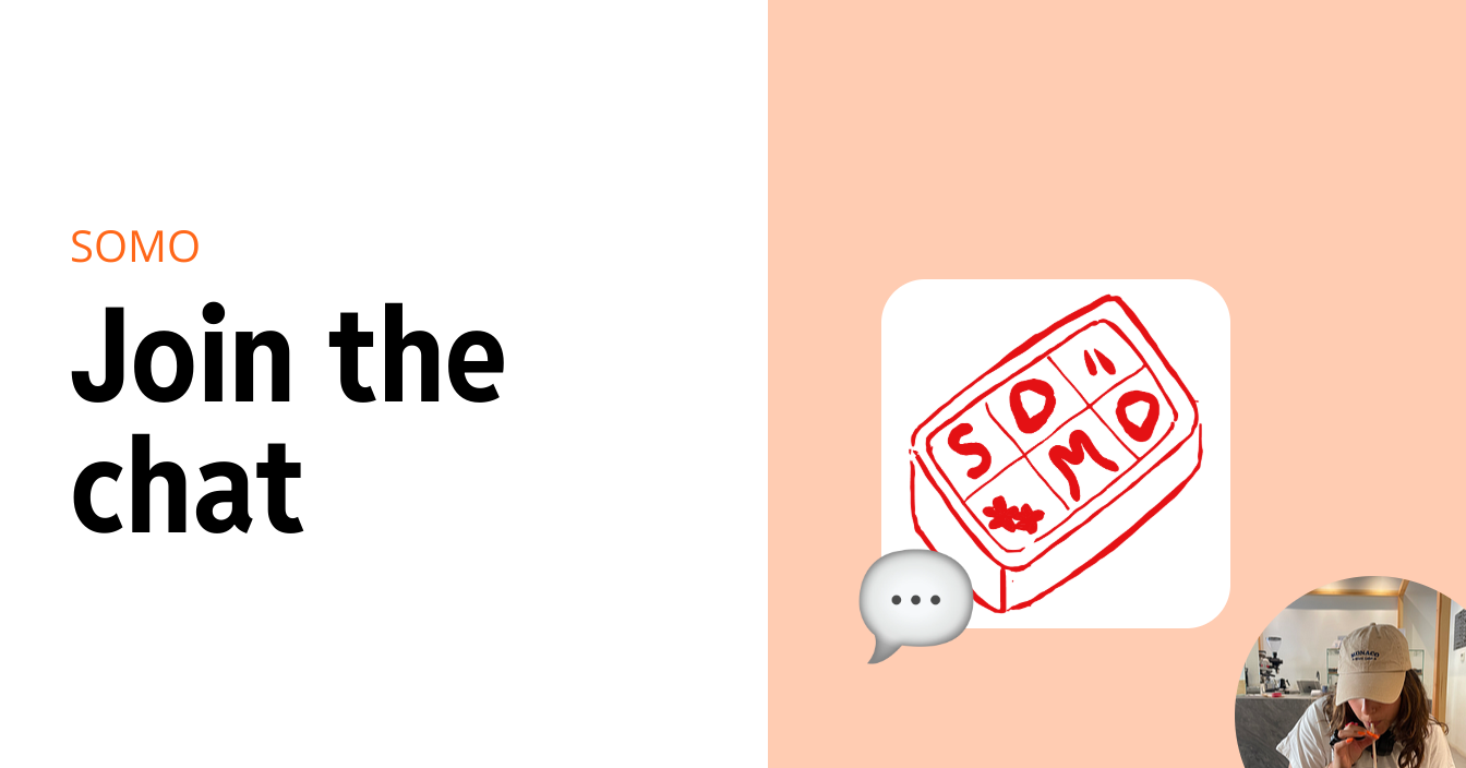 SOMO chat