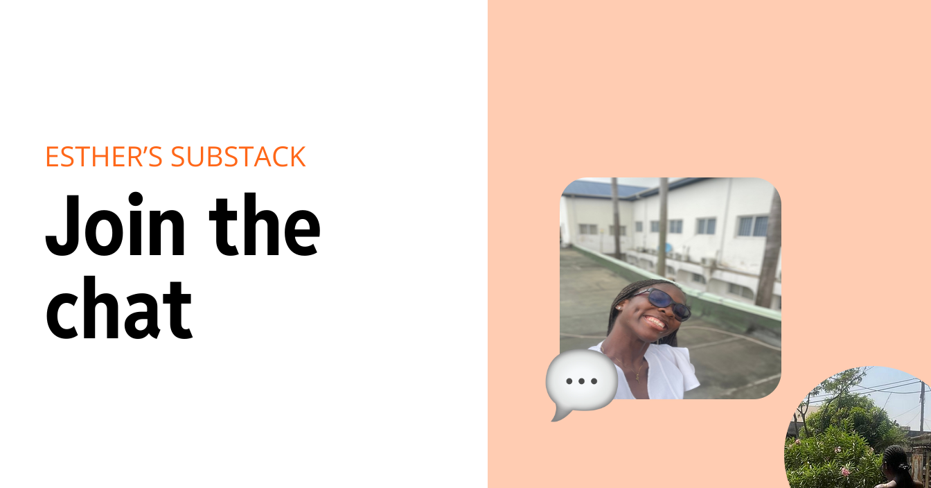 Esther’s Substack chat