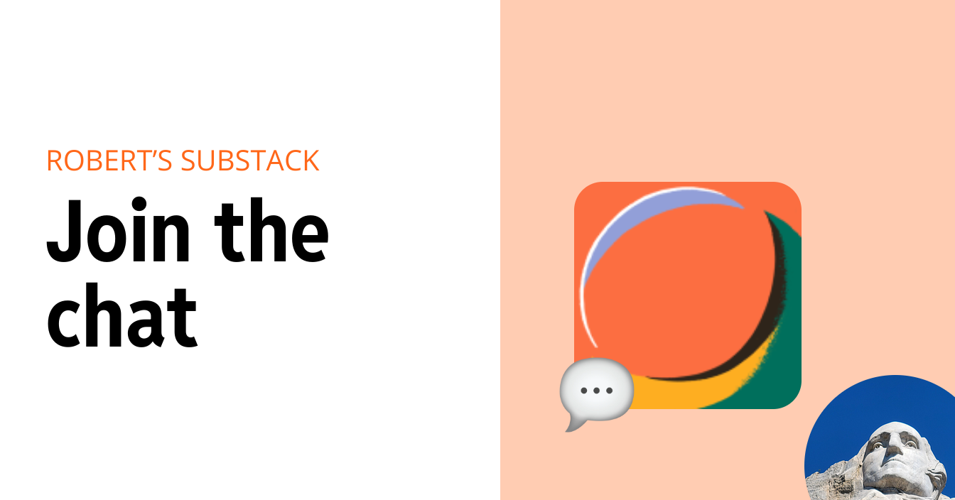 Robert’s Substack chat