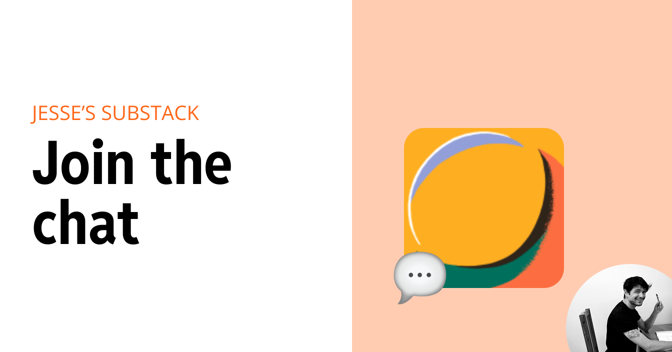 Jesse’s Substack chat