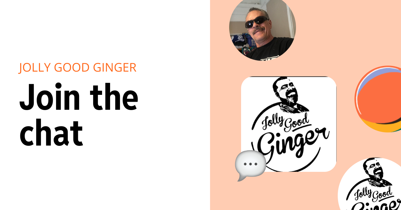 Jolly Good Ginger chat