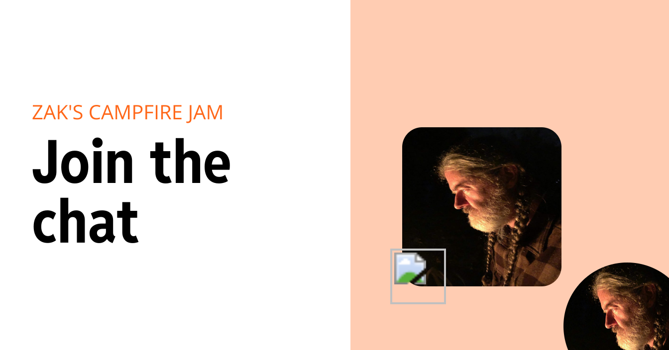 Zak's Campfire Jam chat