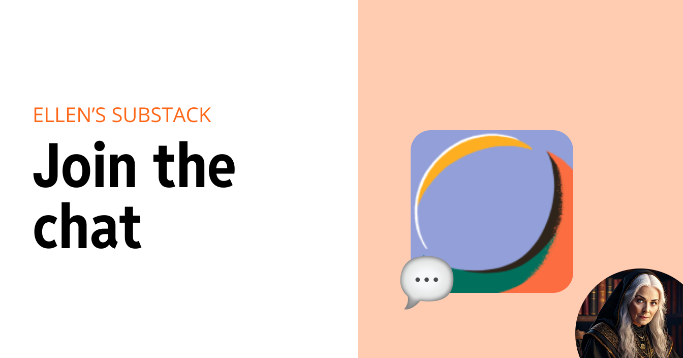 Ellen’s Substack chat