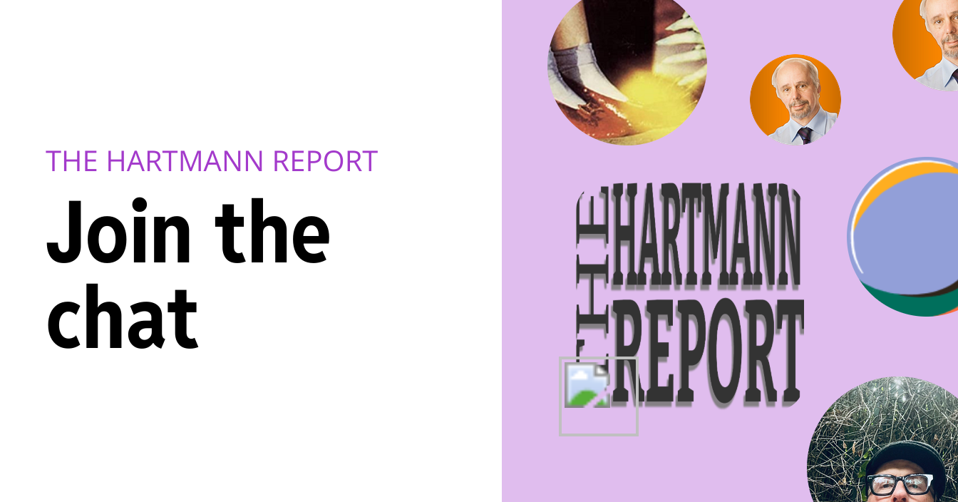 The Hartmann Report chat