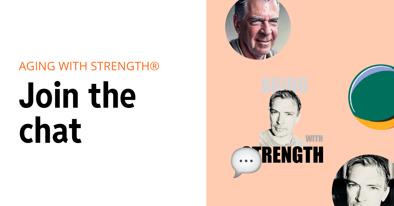 AGING with STRENGTH chat