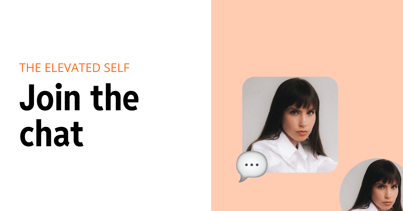 THE ELEVATED SELF chat