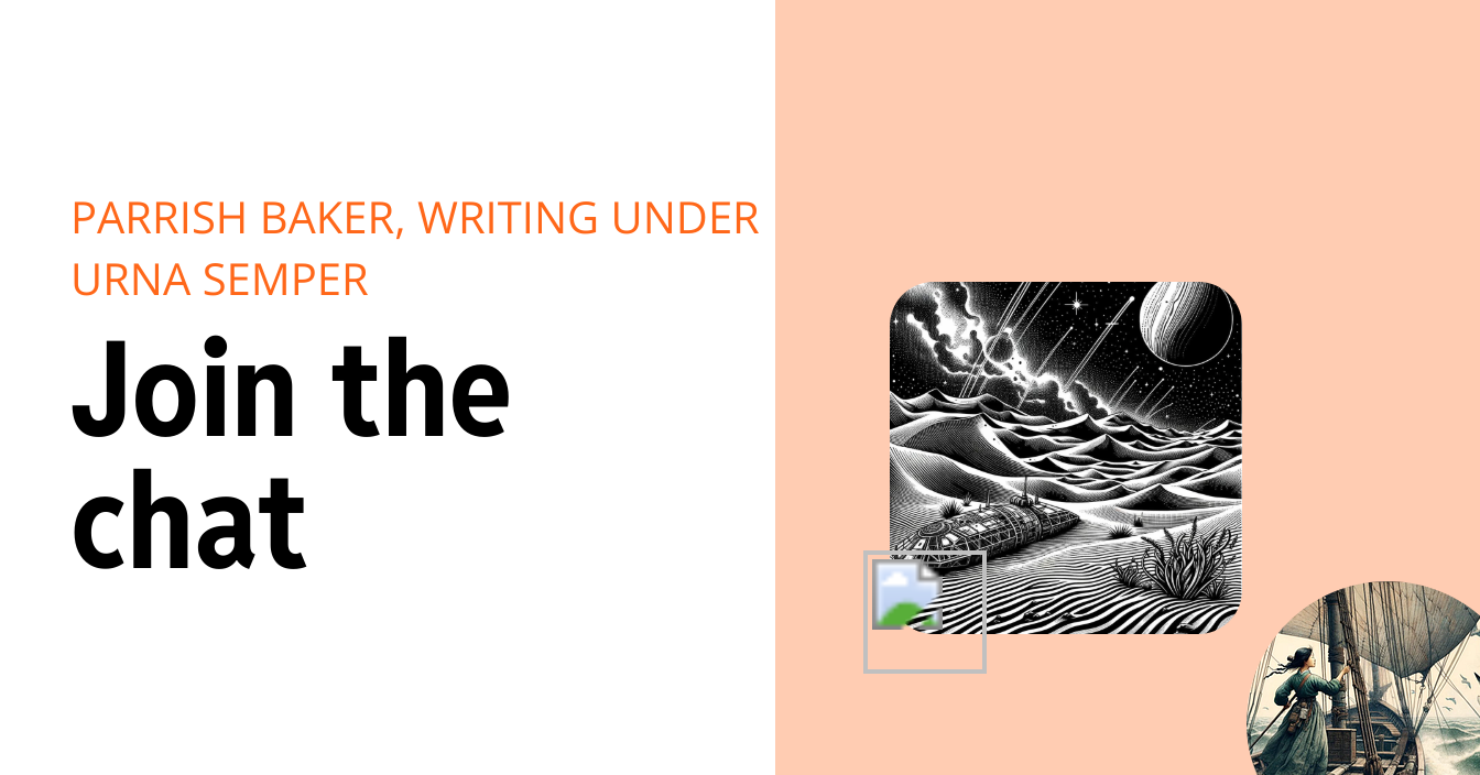 Parrish Baker, writing under Urna Semper chat