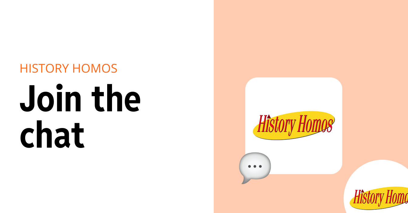 History Homos chat