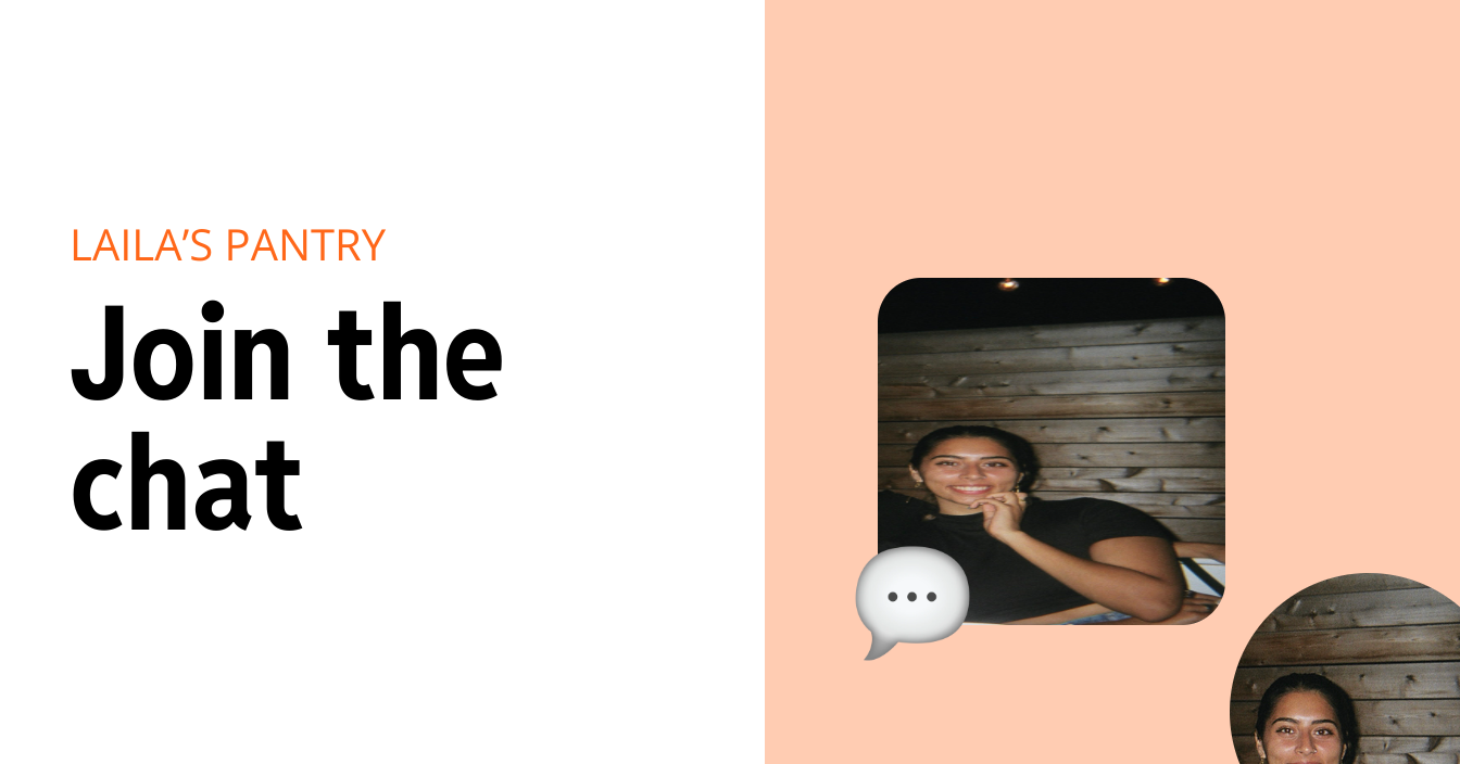 Laila’s Pantry chat