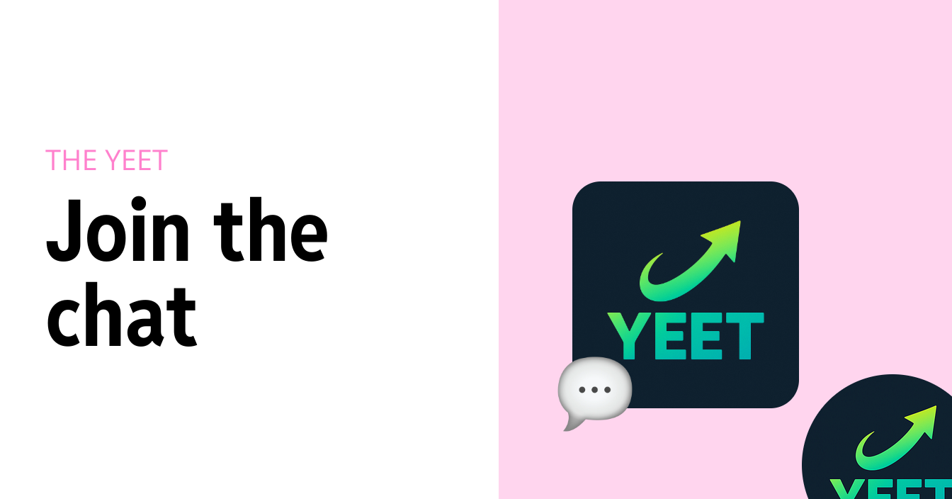 The YEET chat
