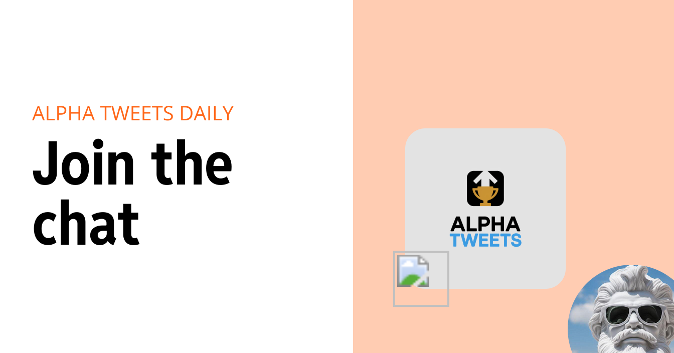 Alpha Tweets Daily chat