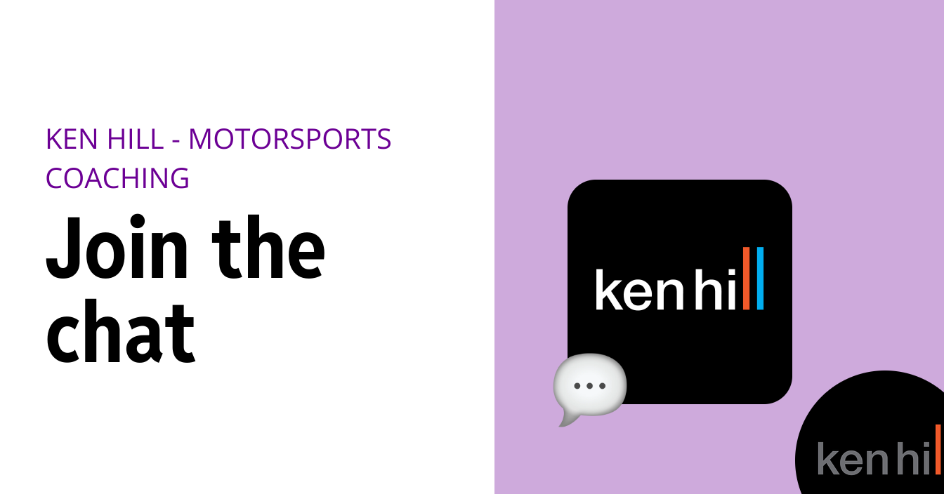 Ken Hill - Motorsports Coaching chat