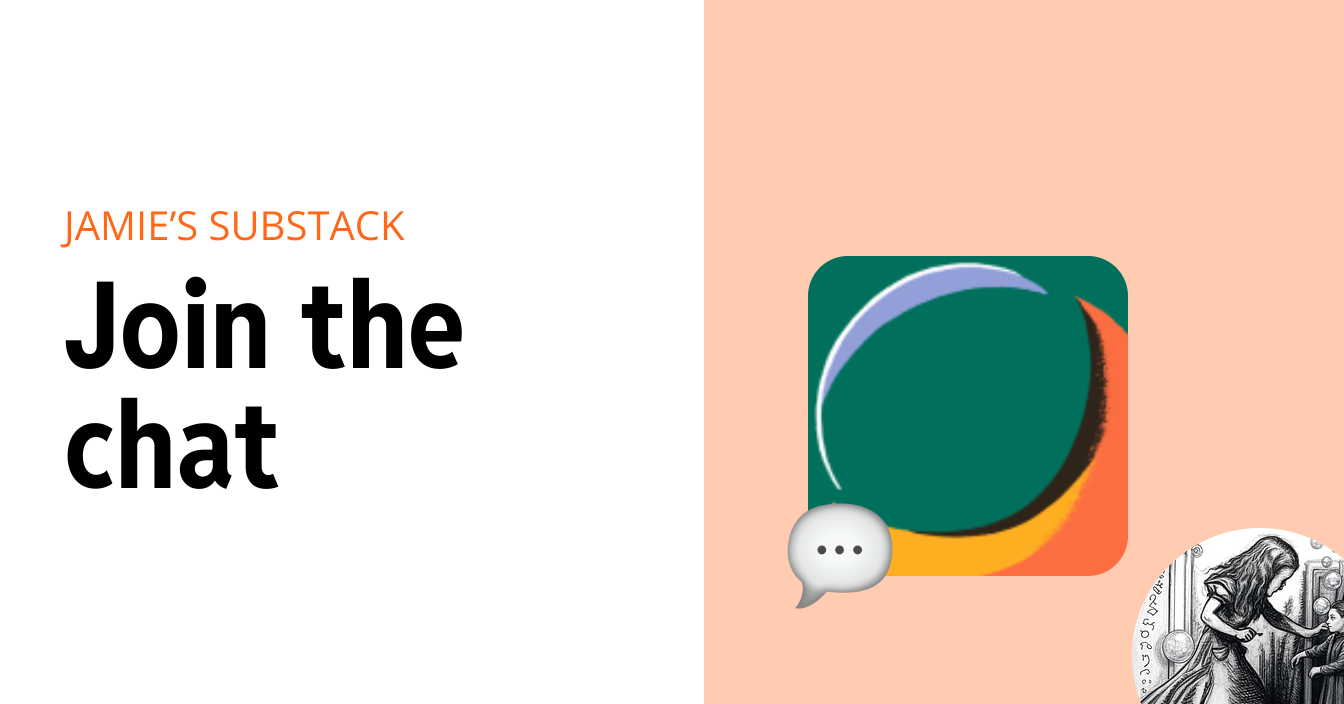 Jamie’s Substack chat