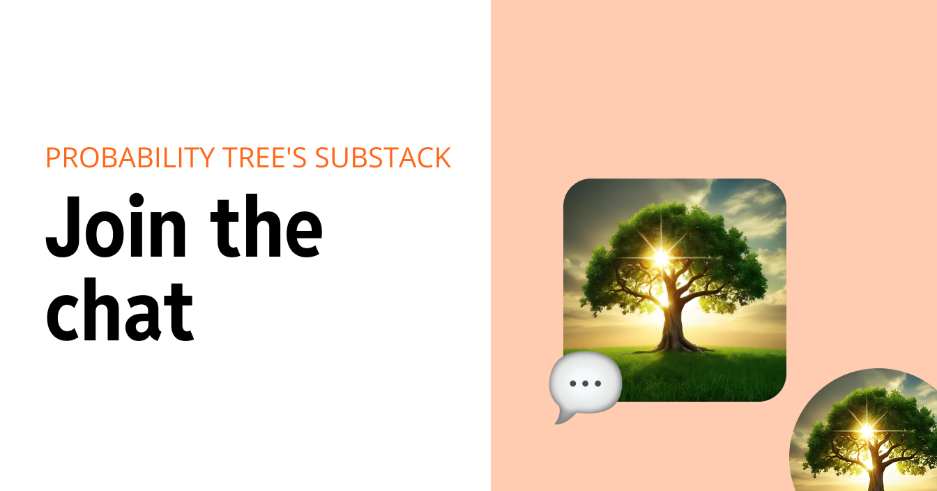 Probability Tree's Substack chat