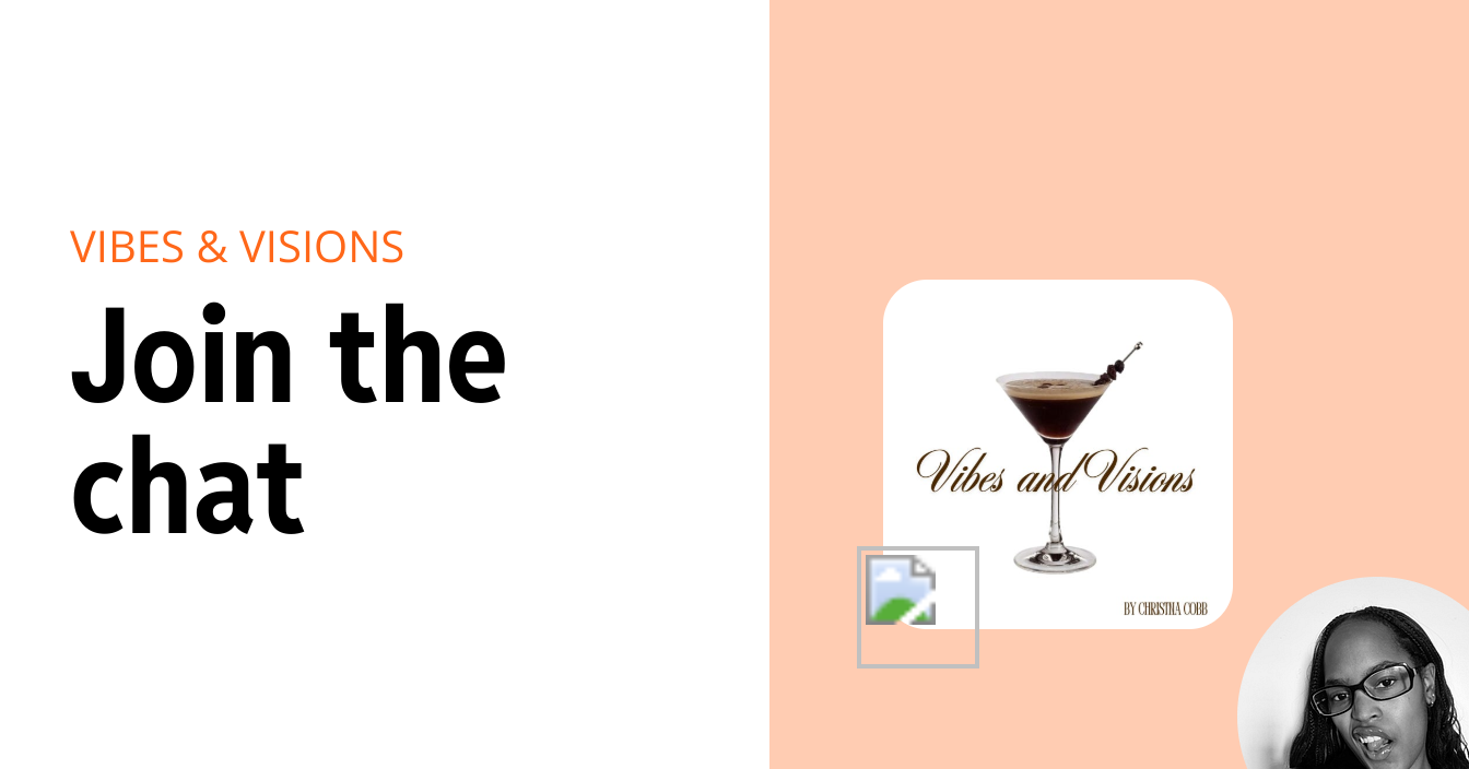 Vibes & Visions chat