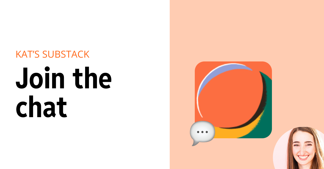 Kat’s Substack chat