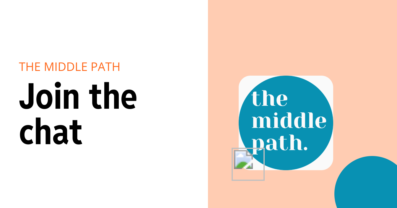 The Middle Path chat