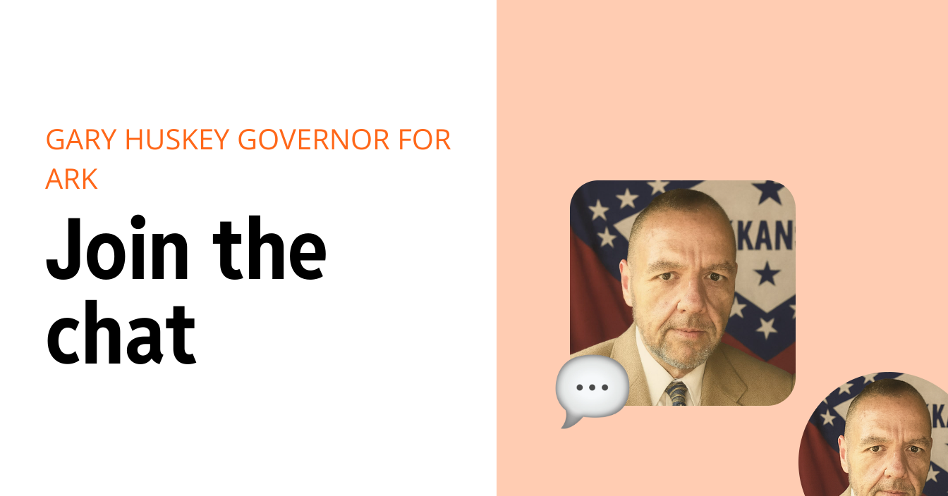 Gary Huskey For Governor chat