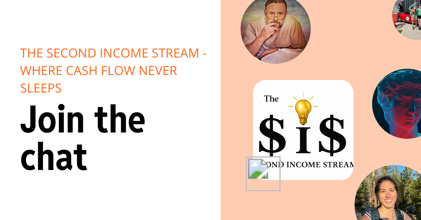 The Second Income Stream - Where Cash Flow Never Sleeps chat