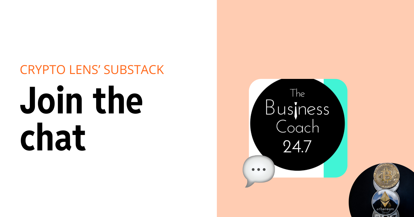 Crypto Lens’ Substack chat