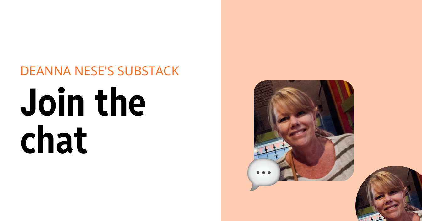 Deanna’s Substack chat