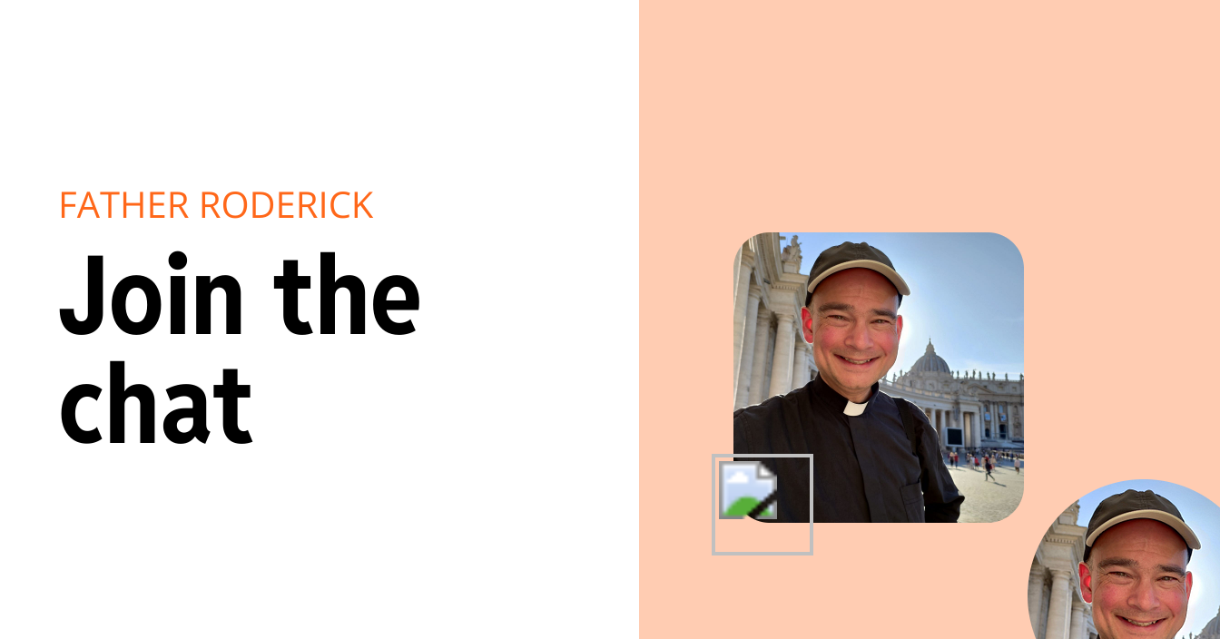 Father Roderick chat